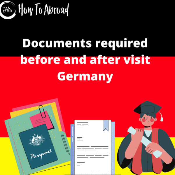 Documents required before and after you visit Germany for Summer ...