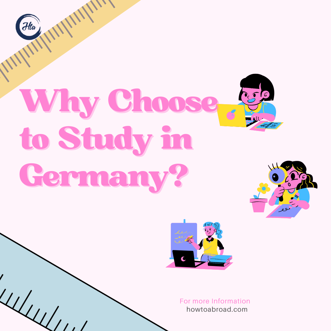 Why choose to Study in Germany? – How to Abroad