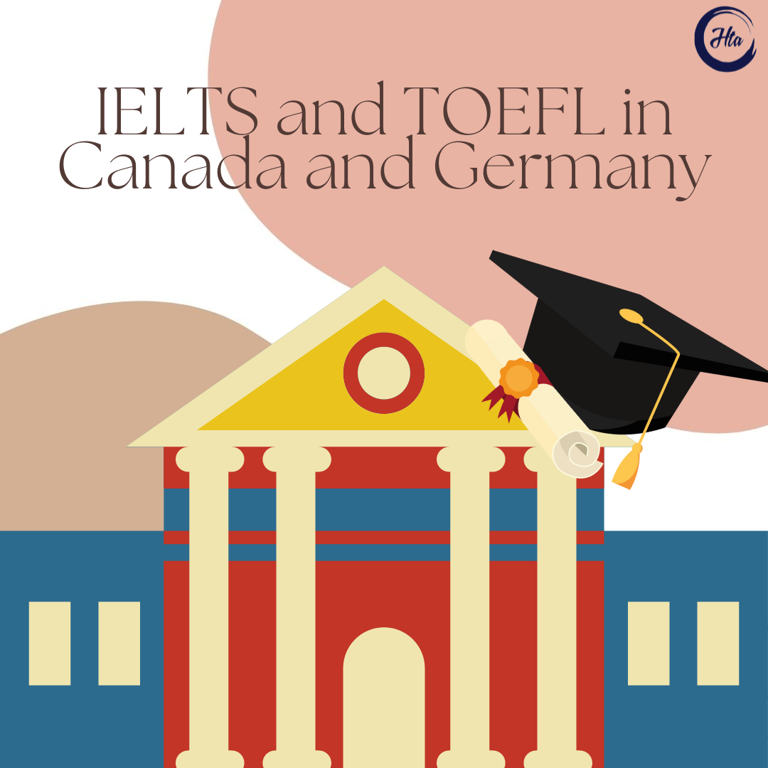 IELTS And TOEFL In Canada And Germany How To Abroad