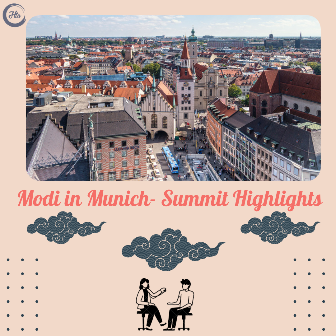 MODI IN MUNICH-SUMMIT HIGHLIGHTS – HowToAbroad