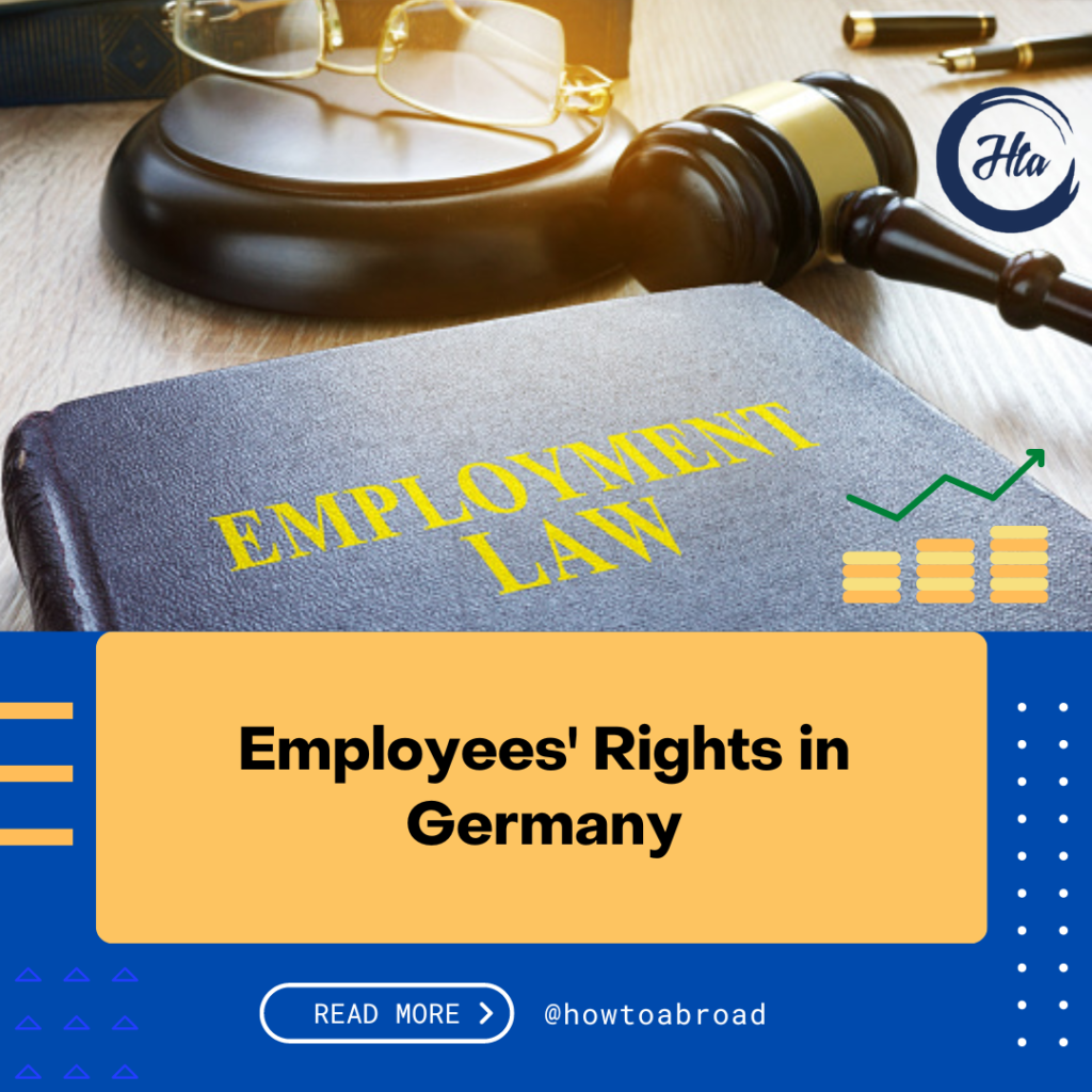 Exploring Employees' Rights in Germany: A Comprehensive Guide