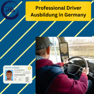 Professional Driver Ausbildung in Germany: Everything you need to know – How to Abroad