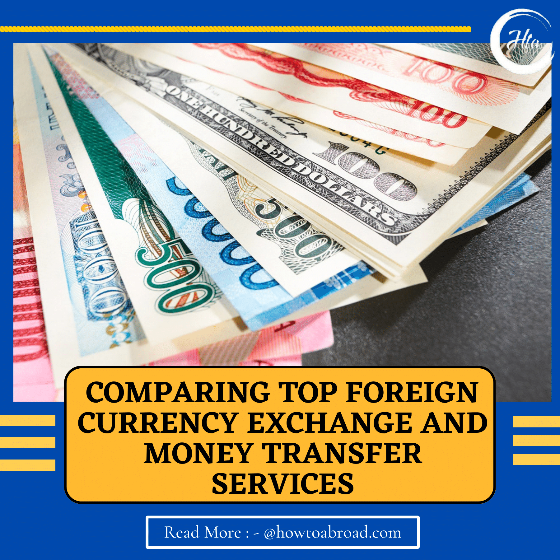 Comparing Top Foreign Currency Exchange and Money Transfer Services ...