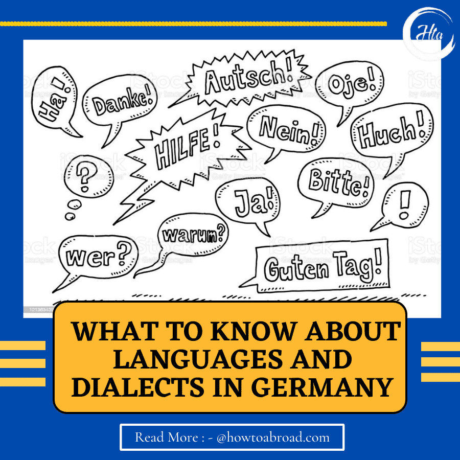 What to know about Languages and Dialects in Germany – How to Abroad