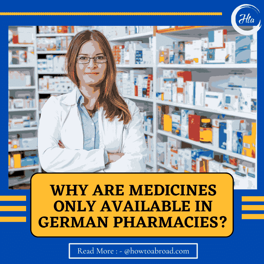 Why Are Medicines Only Available in German Pharmacies? – How to Abroad