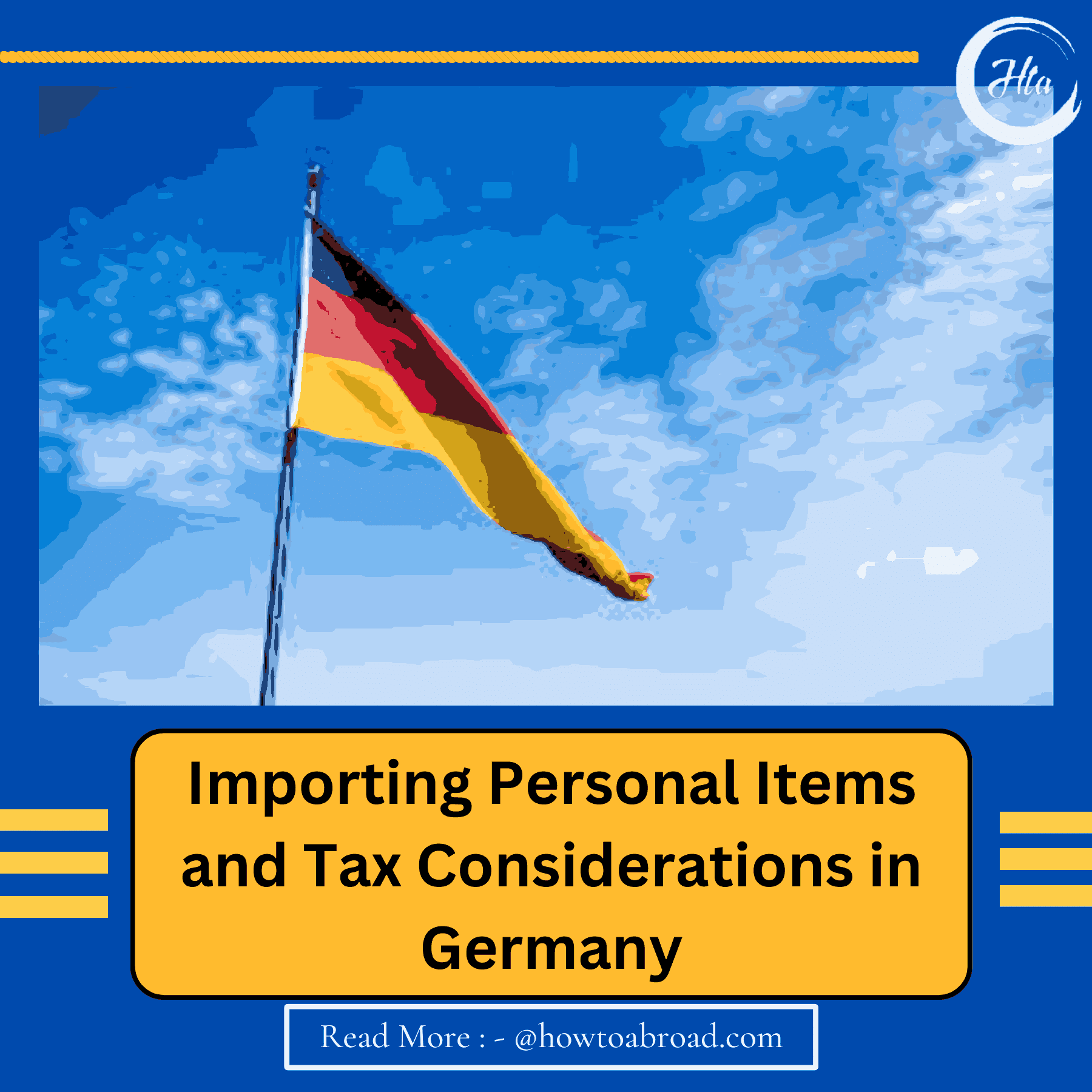 Importing Personal Items and Tax Considerations in Germany – How to Abroad
