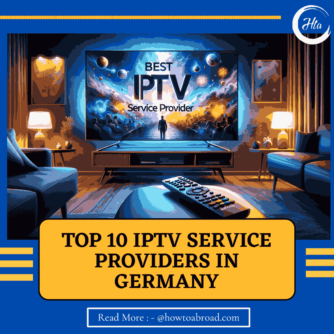 Top 10 IPTV Service Providers in Germany – HowToAbroad