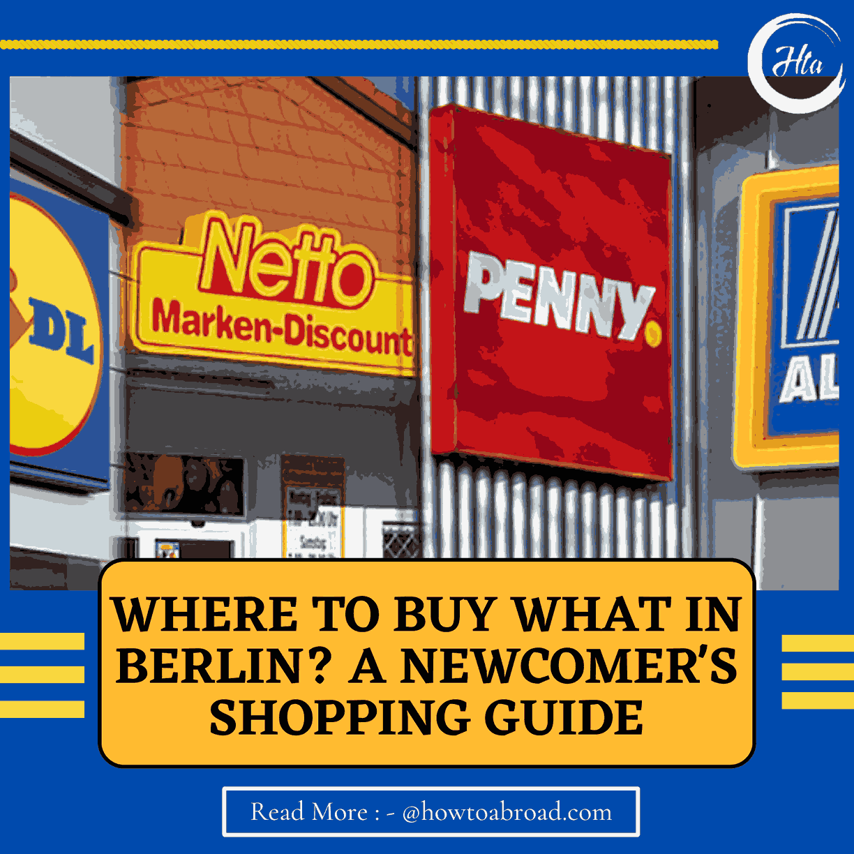 Where to Buy What in Berlin? A Newcomer's Shopping Guide – HowToAbroad